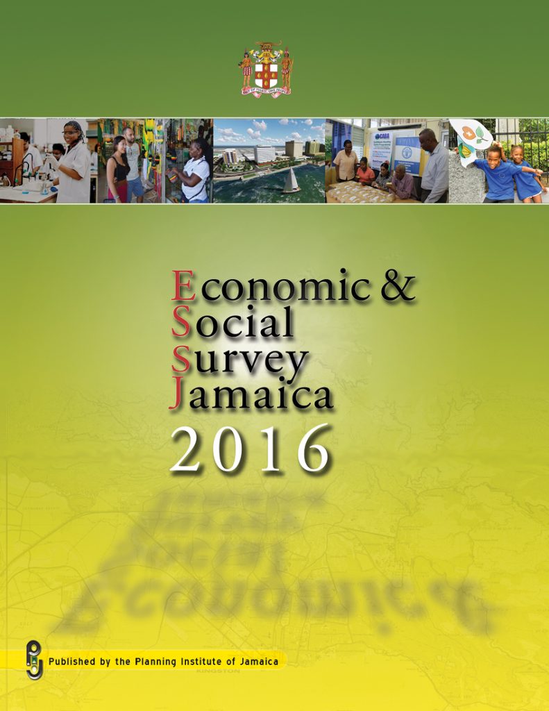 The Economic & Social Survey Jamaica (ESSJ) 2016 - National Poverty ...